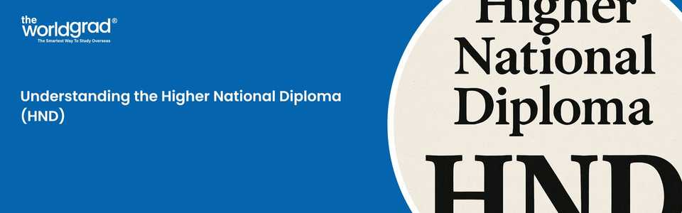Understanding Higher National Diploma (HND) for Indian Students